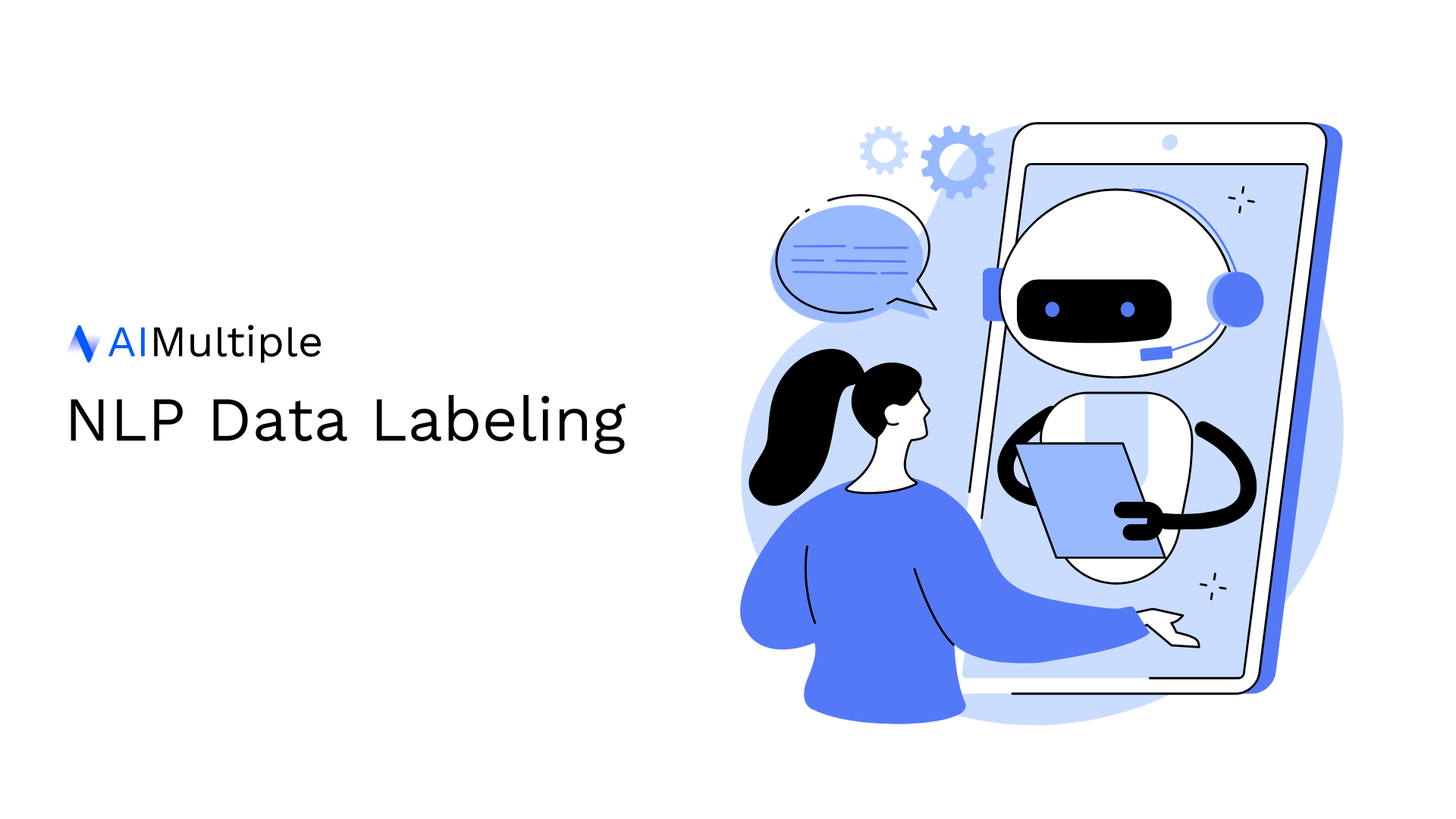 Data Labeling for Natural Language Processing (NLP) in 2025