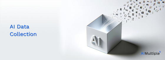 AI Data Collection in 2024: Guide, Challenges & Methods