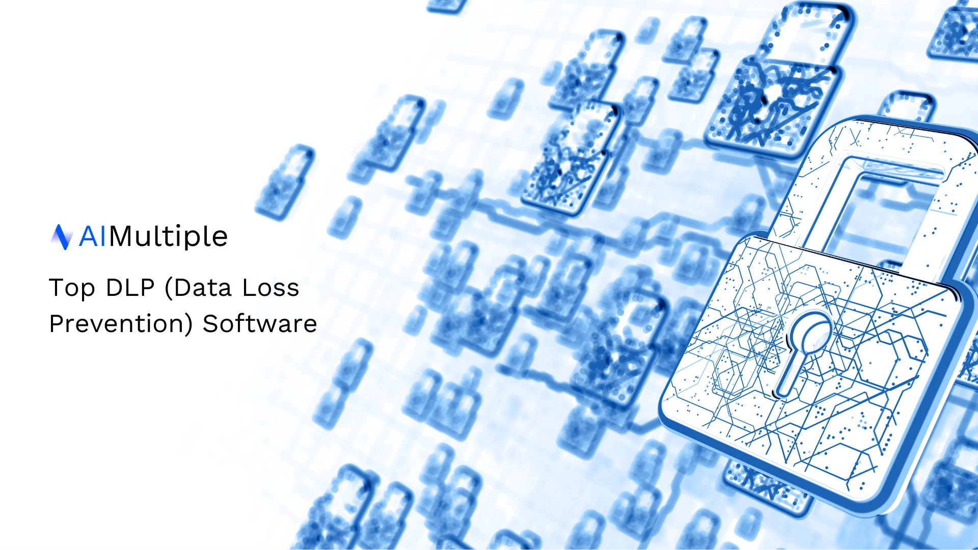 Top 8 Data Loss Prevention or DLP Software in 2024